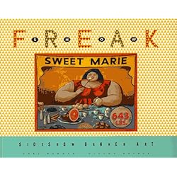 Freak Show: Sideshow Banner Art by Gideon Bosker | LibraryThing