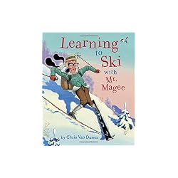 Learning to Ski with Mr. Magee by Chris Van Dusen | LibraryThing