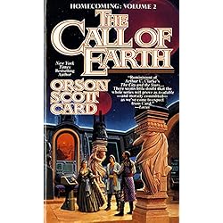 The Call of Earth by Orson Scott Card | LibraryThing