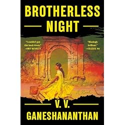 Brotherless Night by V. V. Ganeshanathan | LibraryThing