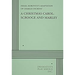 A Christmas Carol: Scrooge and Marley by Israel Horovitz | LibraryThing