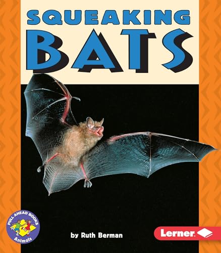 Squeaking Bats (Pull Ahead Books ― Animals) | NelsonMandelaES Library ...