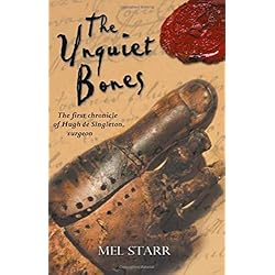 The Unquiet Bones by Mel Starr | LibraryThing