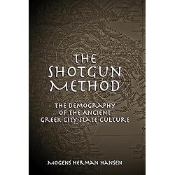 The Shotgun Method: The Demography of the Ancient Greek City-State ...