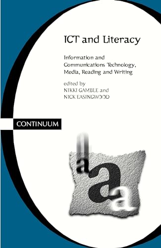 Ict and Literacy: Information and Communications Technology, Media ...