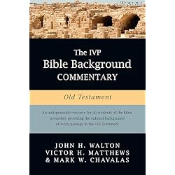 The IVP Bible Background Commentary: Old Testament by John H. Walton ...