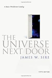 The Universe Next Door: A Basic Worldview Catalog | James W. Sire | Work | LibraryThing ...