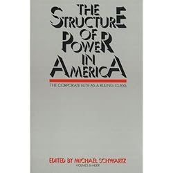 Structure of Power in America: The Corporate Elite As a Ruling Class by ...