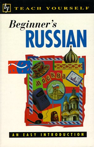 Teach Yourself Beginner's Russian: An Easy Introduction by Rachel ...
