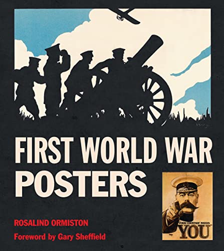First World War Posters (Masterpieces of Art) by Rosalind Ormiston