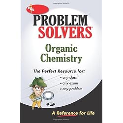 Covers: Organic Chemistry Problem Solver by The Editors Of Rea ...