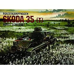 Panzerkampfwagen: Skoda 35 (T) by Horst Scheibert | LibraryThing
