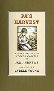Pa's Harvest by Jan Andrews