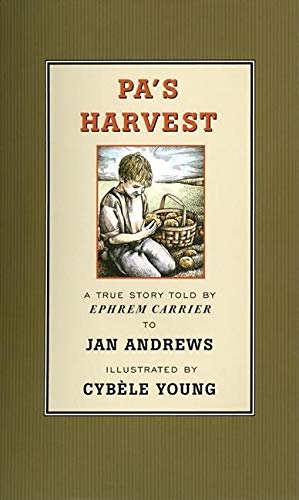Pa's Harvest by Jan Andrews