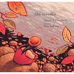 Shi-shi-etko by Nicola I. Campbell | LibraryThing
