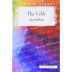 The Veldt [short story] by Ray Bradbury | LibraryThing