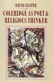Coleridge as poet and religious thinker : inspiration and revelation by ...
