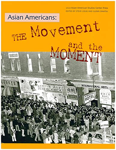Asian Americans: The Movement and the Moment by Steve Louie | LibraryThing