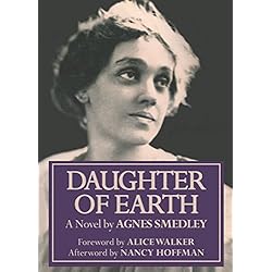 Daughter of Earth by Agnes Smedley | LibraryThing