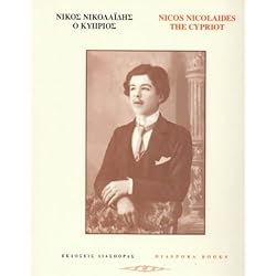 Nicos Nicolaides the Cypriot: An Anthology (Literature of the Greek ...