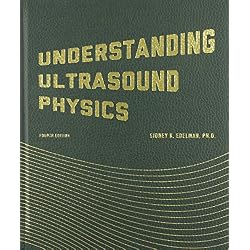 Understanding Ultrasound Physics, Third Edition by Sidney K. Edelman ...