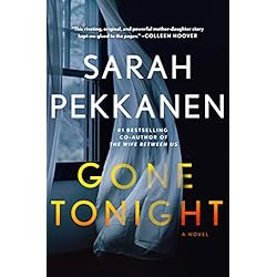 Gone Tonight by Sarah Pekkanen | LibraryThing