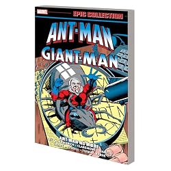 Ant-Man/Giant-Man Epic Collection: Ant-Man No More by Stan Lee ...