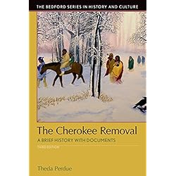 The Cherokee Removal: A Brief History with Documents, 3rd Edition by ...