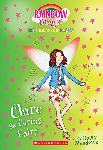 Clare the Caring Fairy by Daisy Meadows