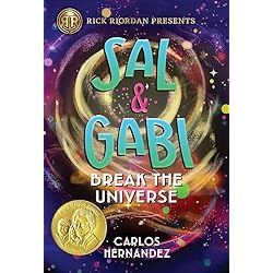 Sal and Gabi Break the Universe by Carlos Hernandez | LibraryThing