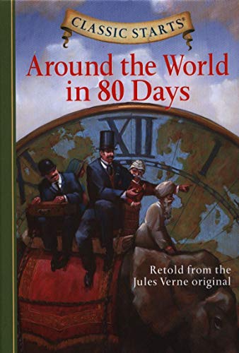 Around the World in 80 Days [abridged - Classic Starts] by Jules Verne | LibraryThing