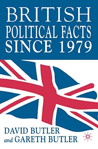 British Political Facts Since 1979 by David Butler