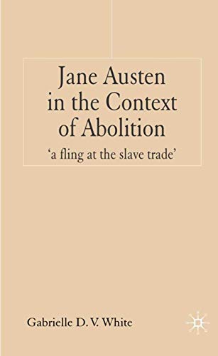 Jane Austen in the context of abolition "a fling at the slave trade" by ...