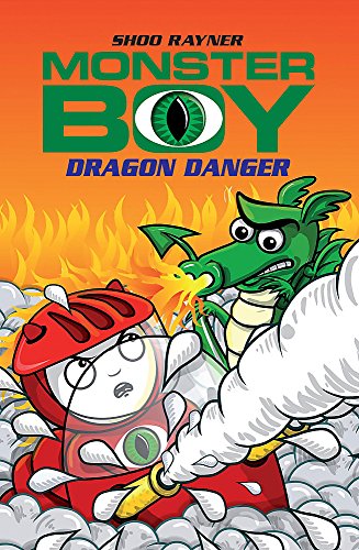 Monster Boy: Dragon Danger by Shoo Rayner