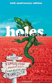 Holes / Stanley Yelnats' Survival Guide to Camp Green Lake by Louis ...