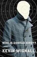 Who is Conrad Hirst? by Kevin Wignall | LibraryThing