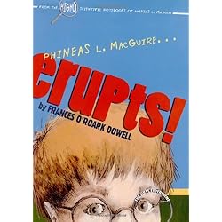 Phineas L. MacGuire . . . Erupts!: The First Experiment (From the ...