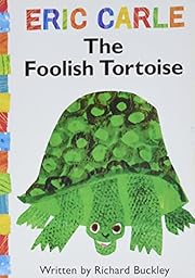 The Foolish Tortoise by Richard Buckley | LibraryThing