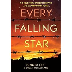 Every Falling Star: The True Story of How I Survived and Escaped North ...