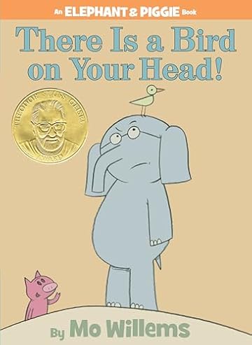 There Is a Bird on Your Head! by Mo Willems | LibraryThing