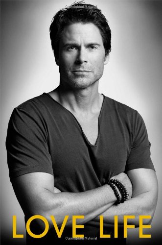 Stories I Only Tell My Friends: An Autobiography by Rob Lowe