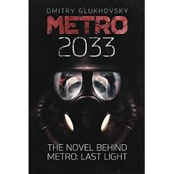 Metro 2033 by Dmitry Glukhovsky | LibraryThing
