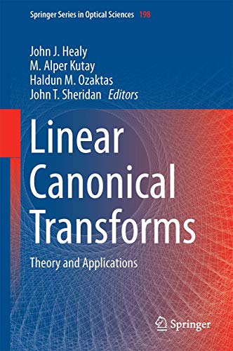 Details for: Linear canonical transforms: Theory and applications ...