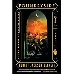 Foundryside by Robert Jackson Bennett | LibraryThing