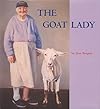 The Goat Lady by Jane Bregoli | LibraryThing