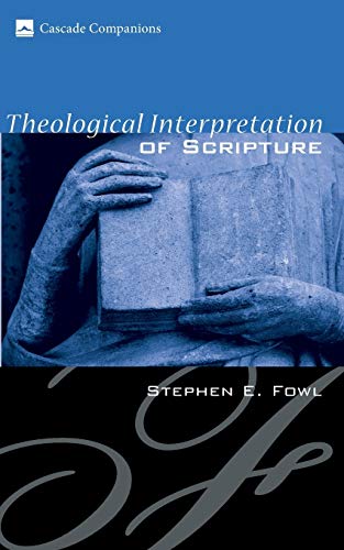 Theological Interpretation of Scripture - The Gospel Coalition