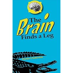 The Brain Finds a Leg by Martin Chatterton | LibraryThing