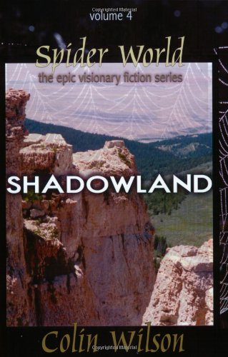 Spider World: Shadowland by Colin Wilson | LibraryThing
