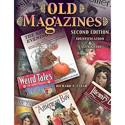 Old Magazines: Identification & Value Guide by Richard E. Clear ...