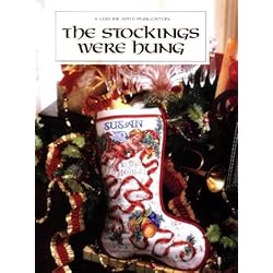 The Stockings Were Hung Leisure Arts presents Christmas Remembered, 16 ...